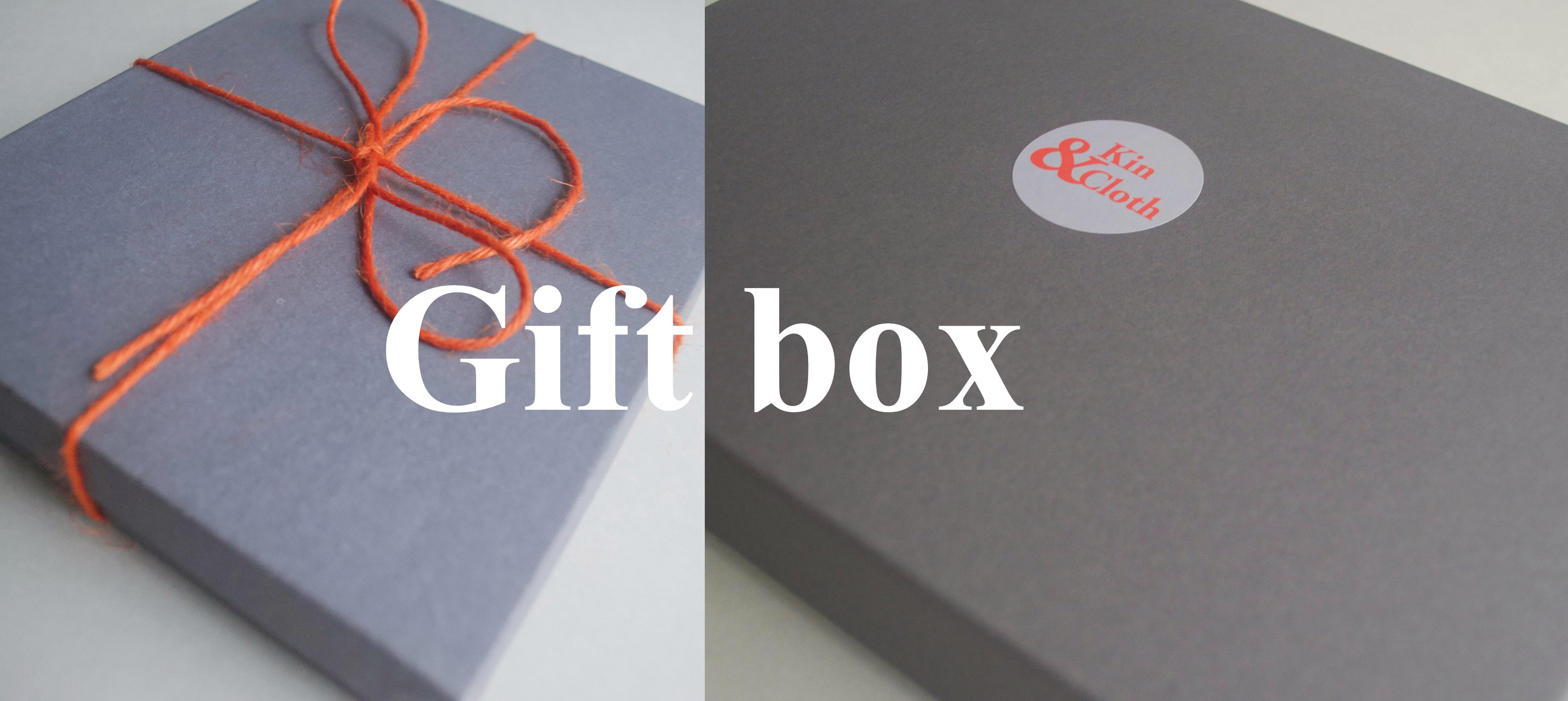 Gift boxes – Kin and Cloth